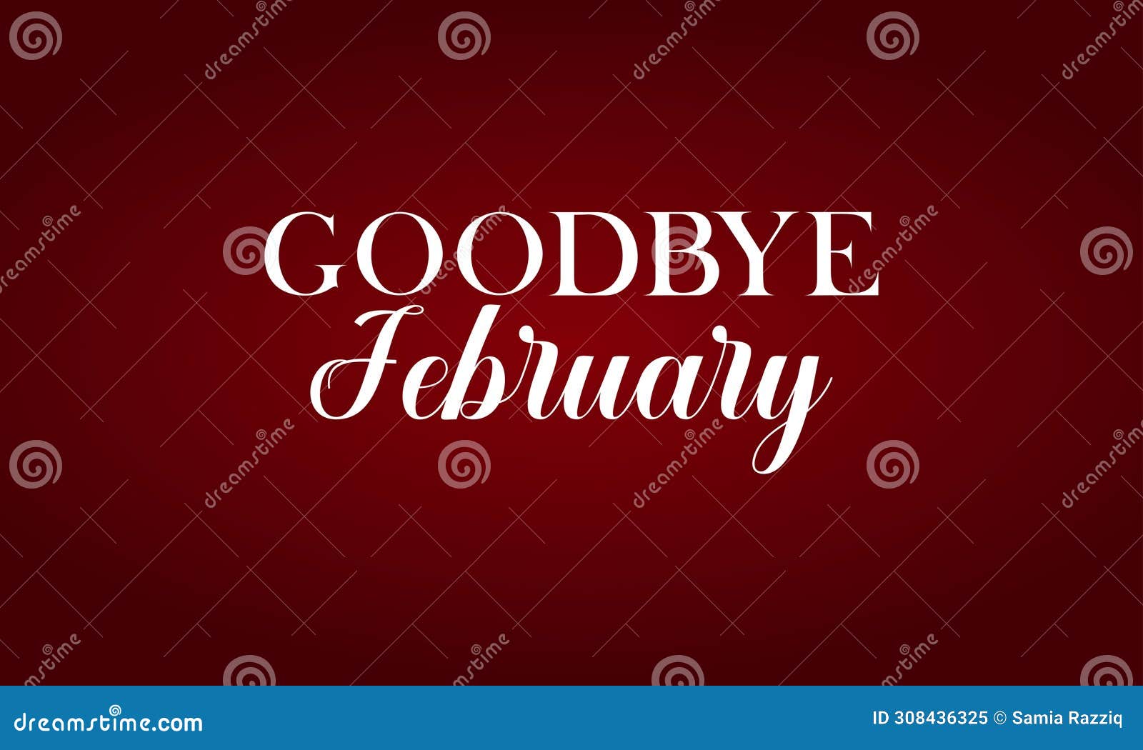 Good Bye February Stylish Text Design and Background Stock Illustration ...