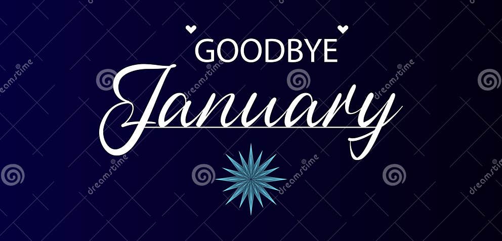 Good Bye January Beautiful Text Illustration Design Stock Illustration ...