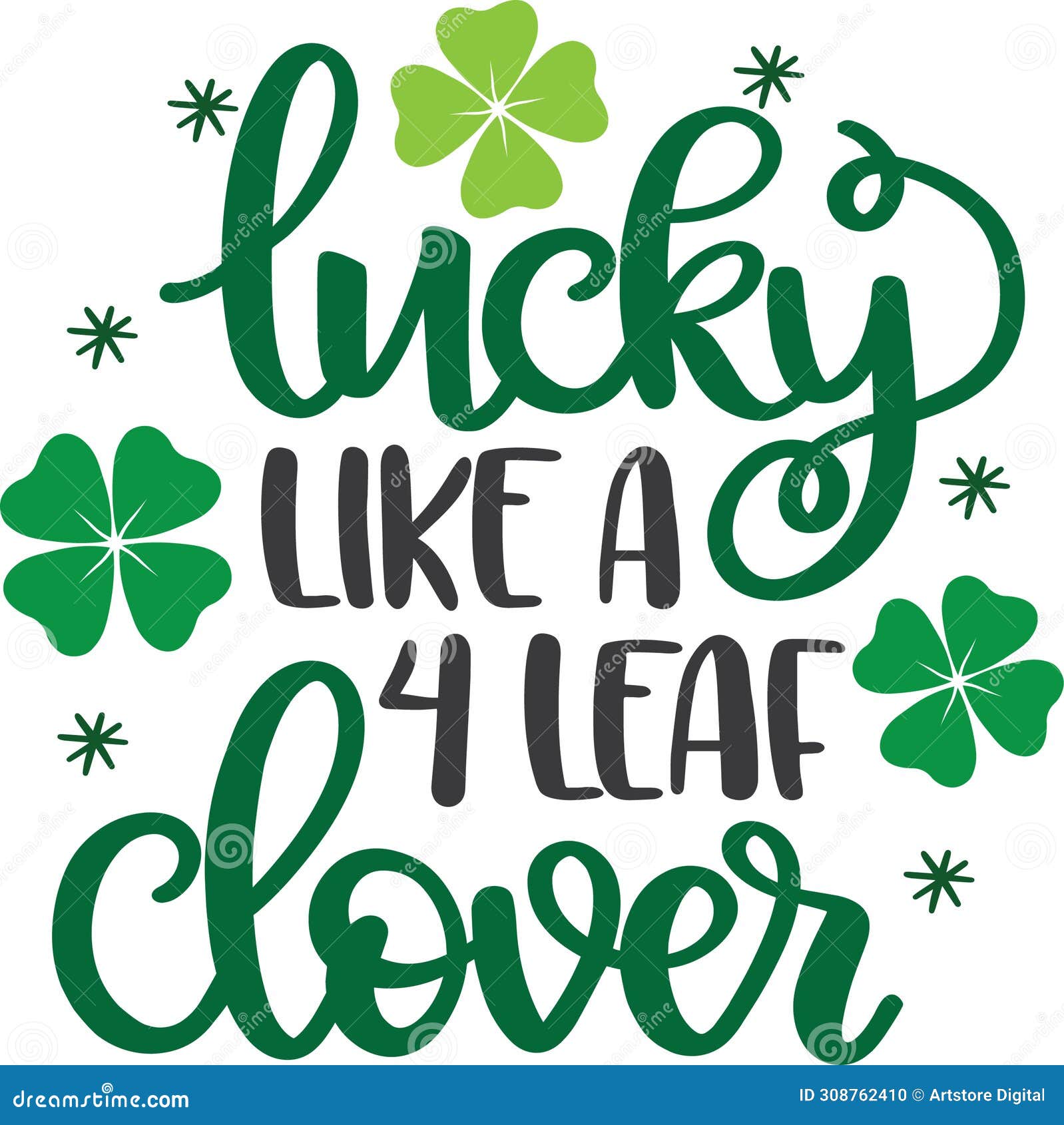Lucky Like a Four Leaf Clover, so Lucky, Green Clover, so Lucky ...