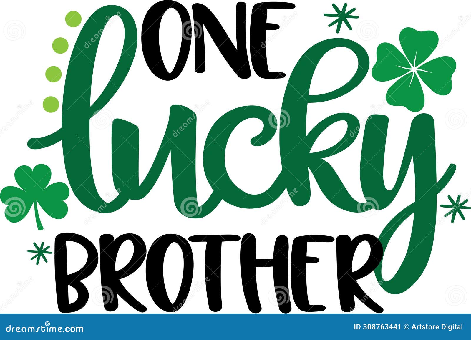 One Lucky Brother, so Lucky, Green Clover, so Lucky, Shamrock, Lucky ...
