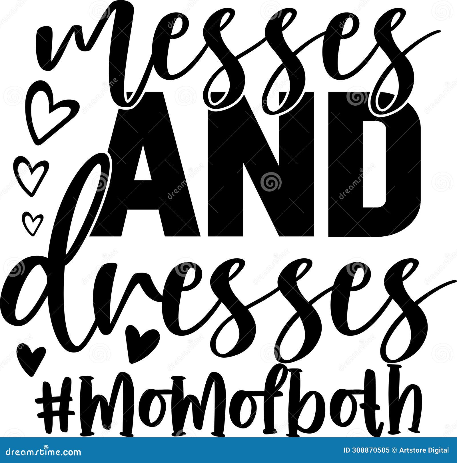 Dresses and Messes Mom of Both, Mom Life, Funny Mom, Mothers Day Vector ...