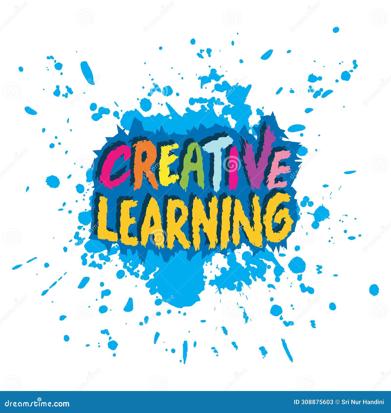 Creative Learning. Inspirational Quote on Grunge Ink Splash. Vector ...