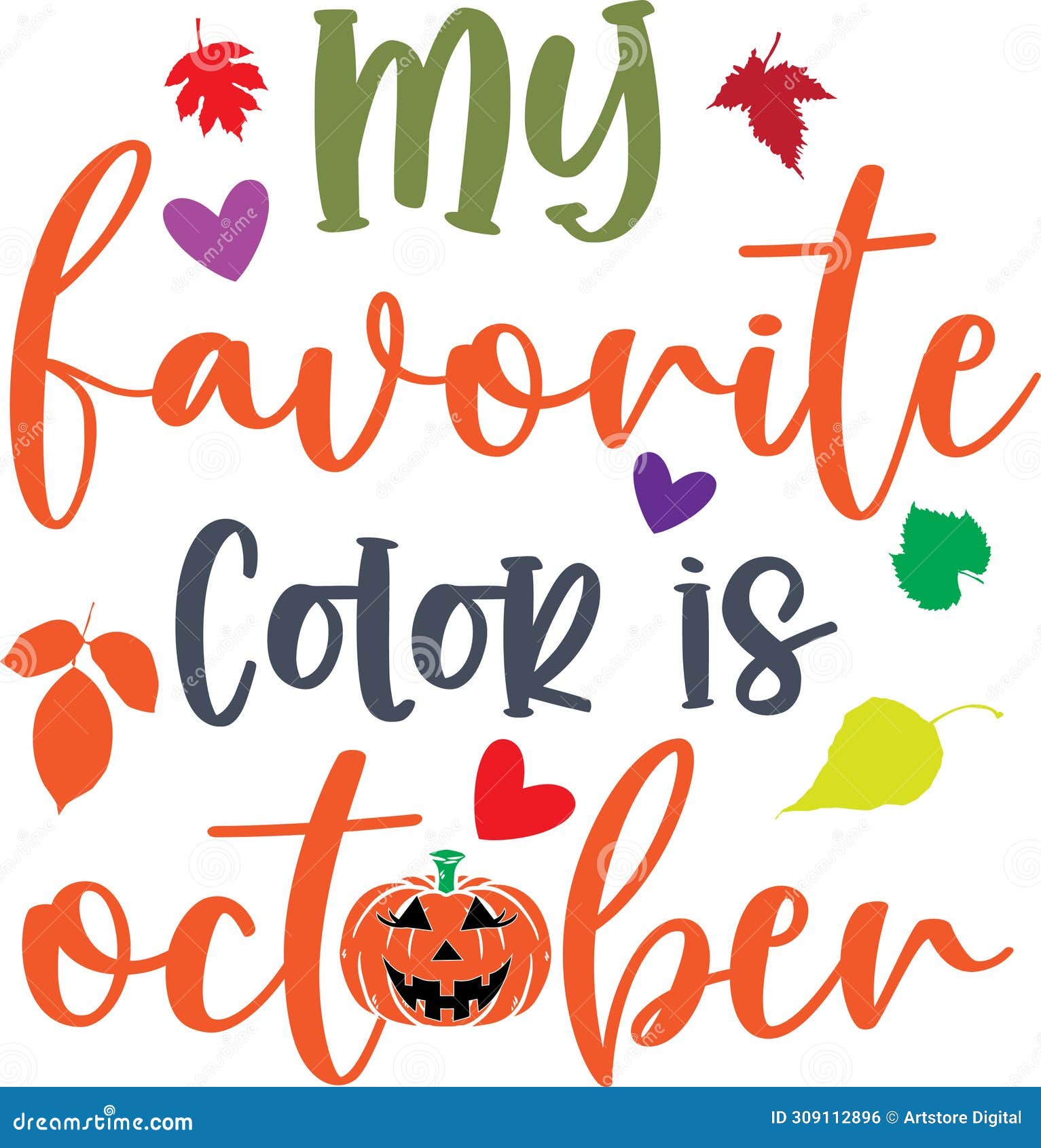 My Favorite Color is October, Happy Fall, Thanksgiving Day, Happy ...