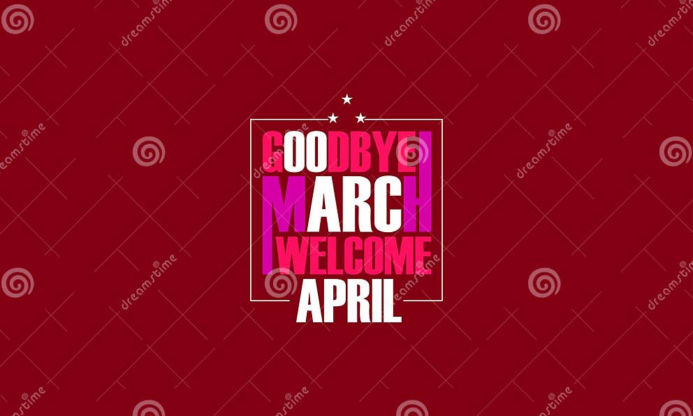 Goodbye March Welcome April Wallpapers and Backgrounds You Can Download ...