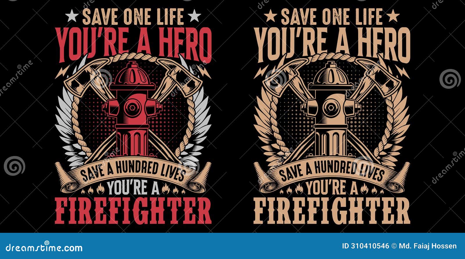Save One Life You are a Hero Save a Hundred Lives You Re a Firefighter ...