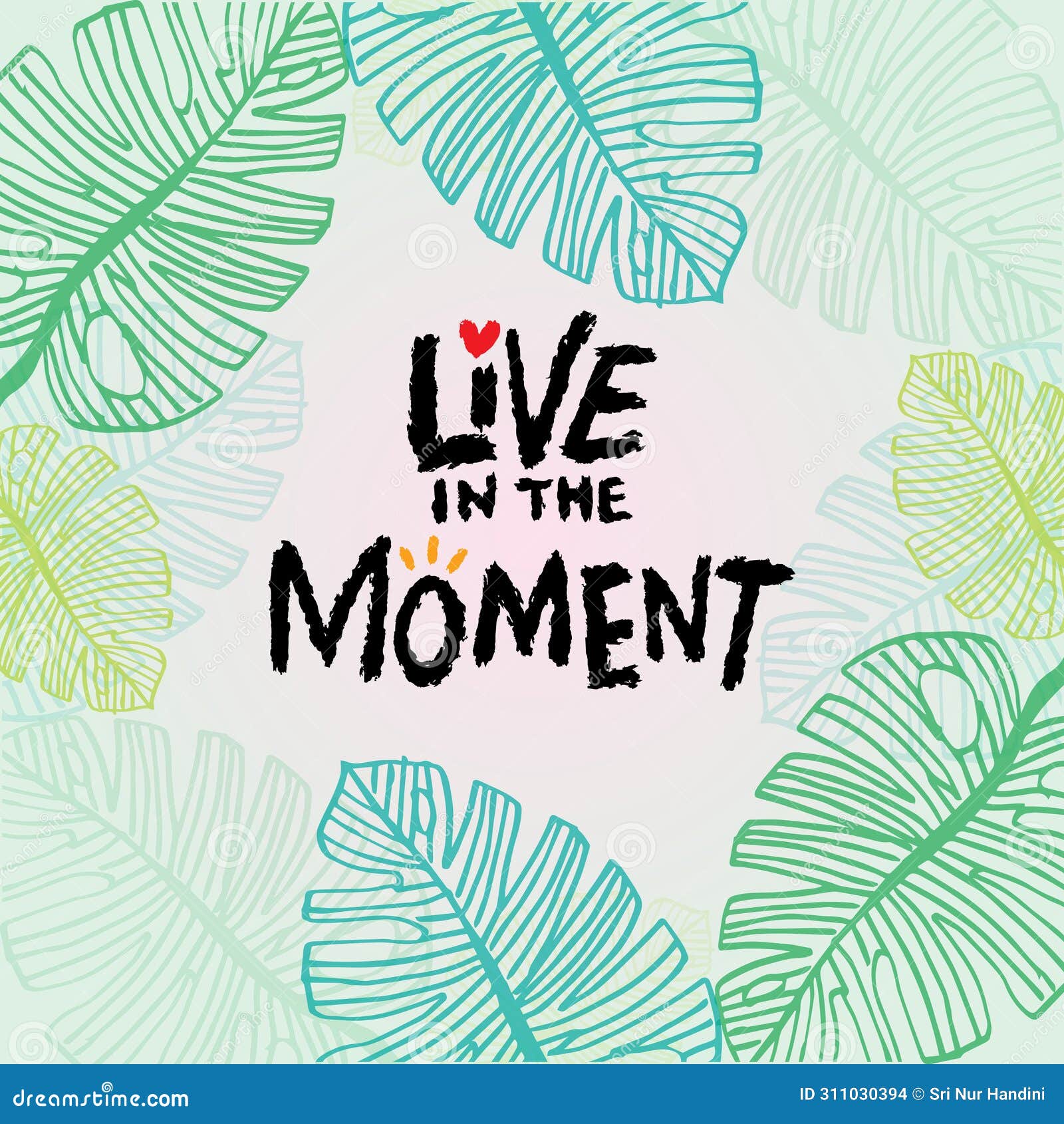 Hand Drawn Lettering Quote Live in the Moment. Stock Vector ...