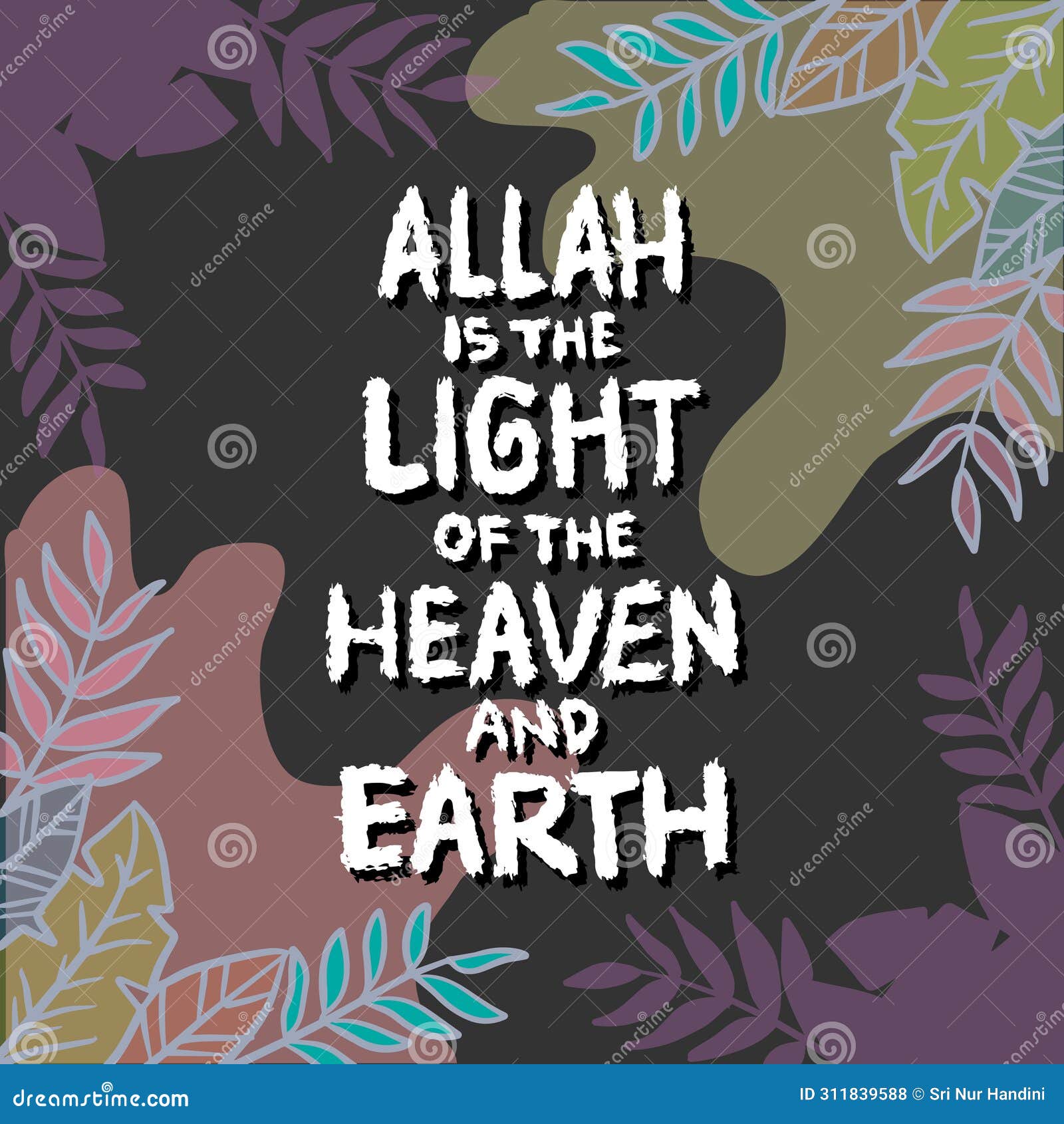 Allah is the Light of the Heaven and Earth. Islamic Quote Stock Vector ...