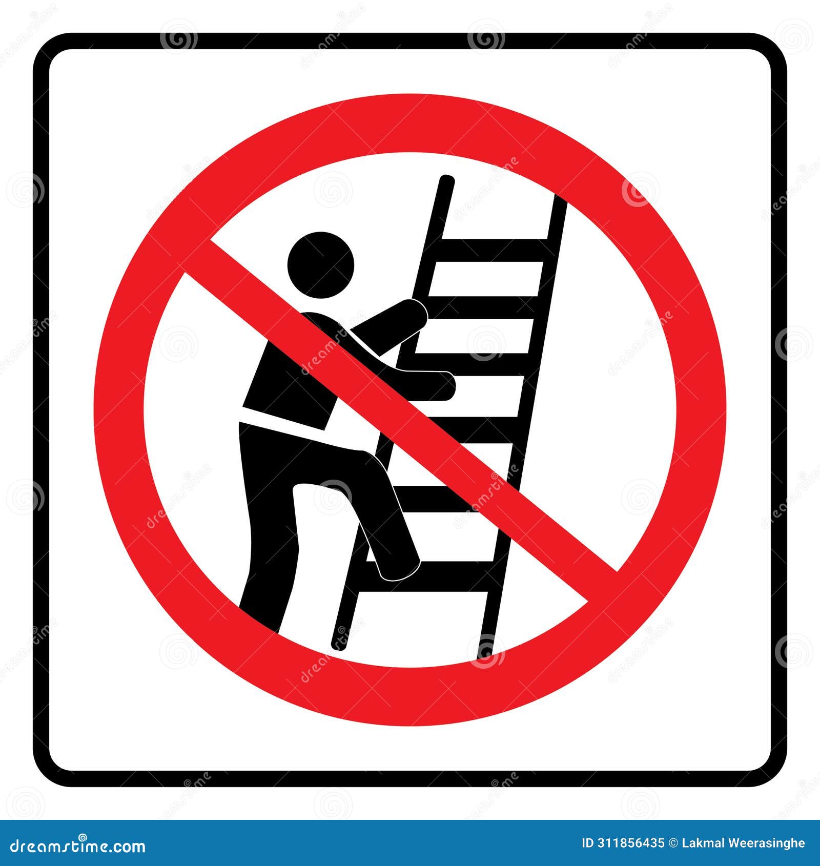Do Not Use Ladder Sign. No Ladders. Prohibition Sign With Ladder And ...