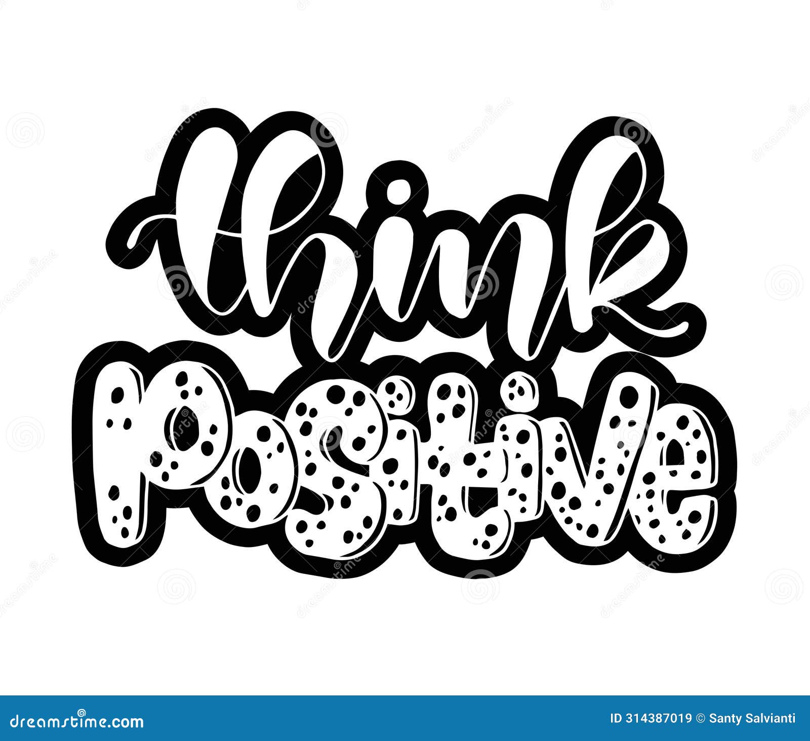Think Positive. Hand Drawn Typography Poster Stock Illustration ...