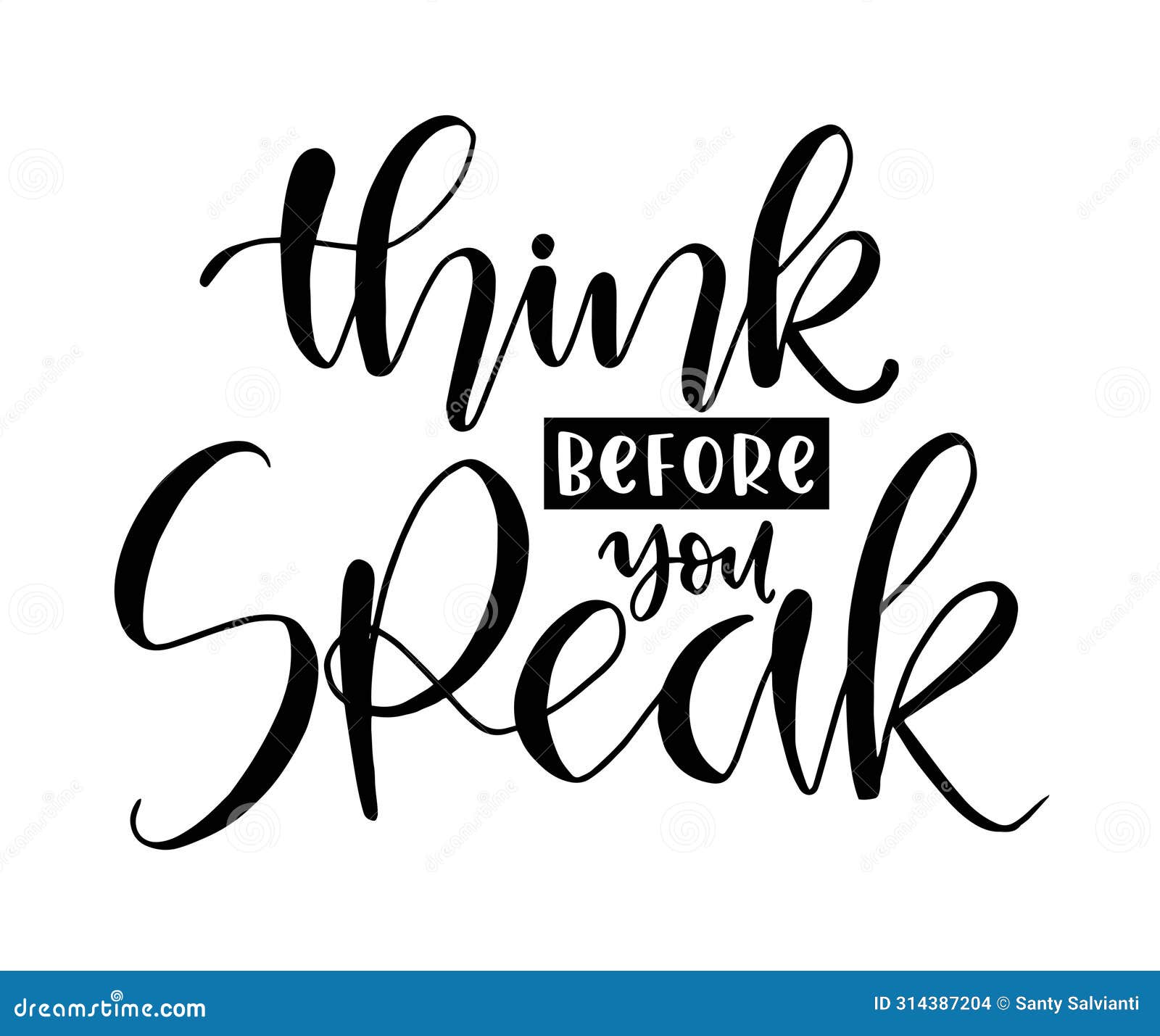Think before You Speak, Hand Lettering, Motivational Quotes Stock ...