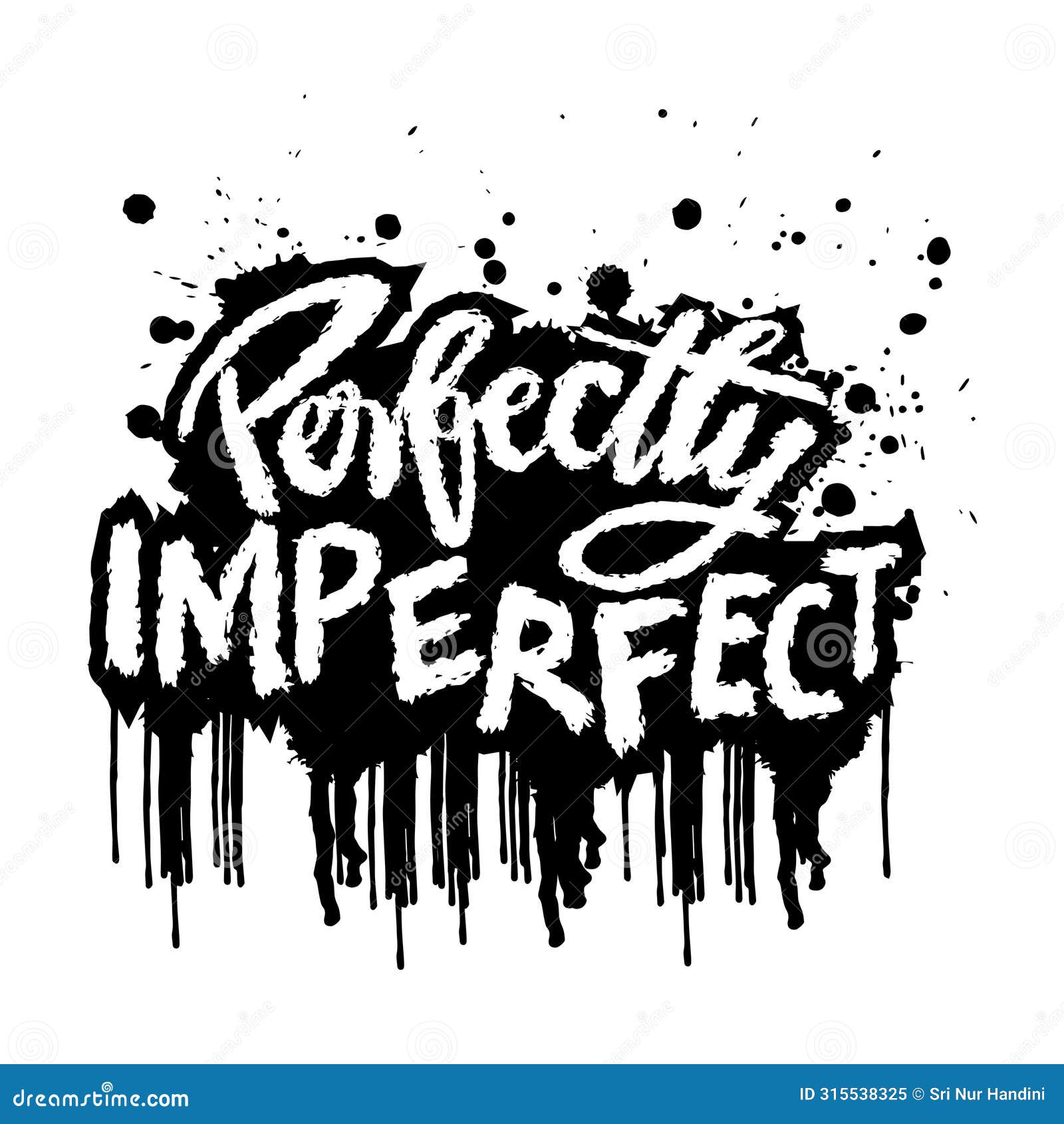 Perfectly Imperfect Hand Lettering Quotes. Stock Vector - Illustration ...