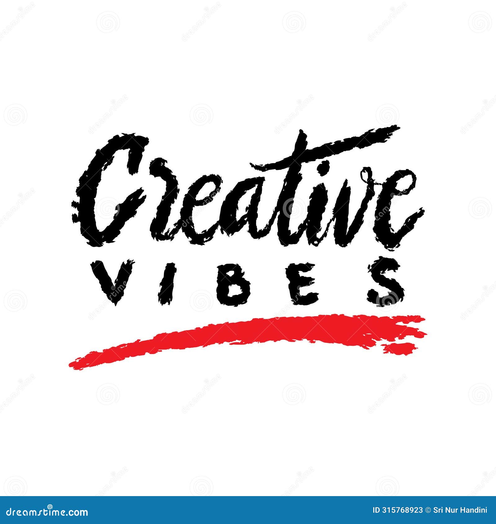 Creative Vibes. Hand Drawn Lettering Stock Vector - Illustration of retro, sticker: 315768923
