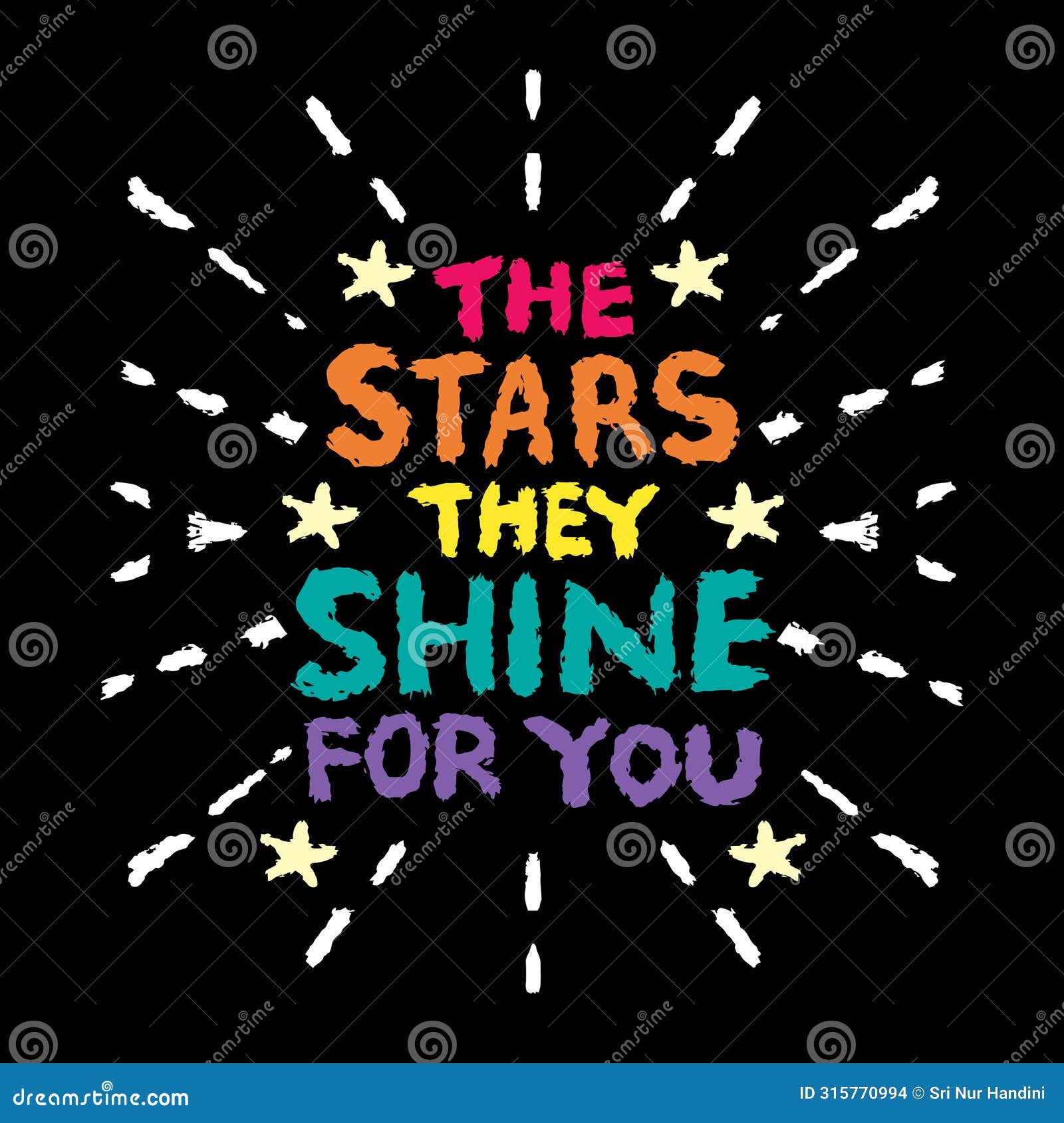 The Stars they Shine for You. Hand Drawn Lettering Stock Vector ...