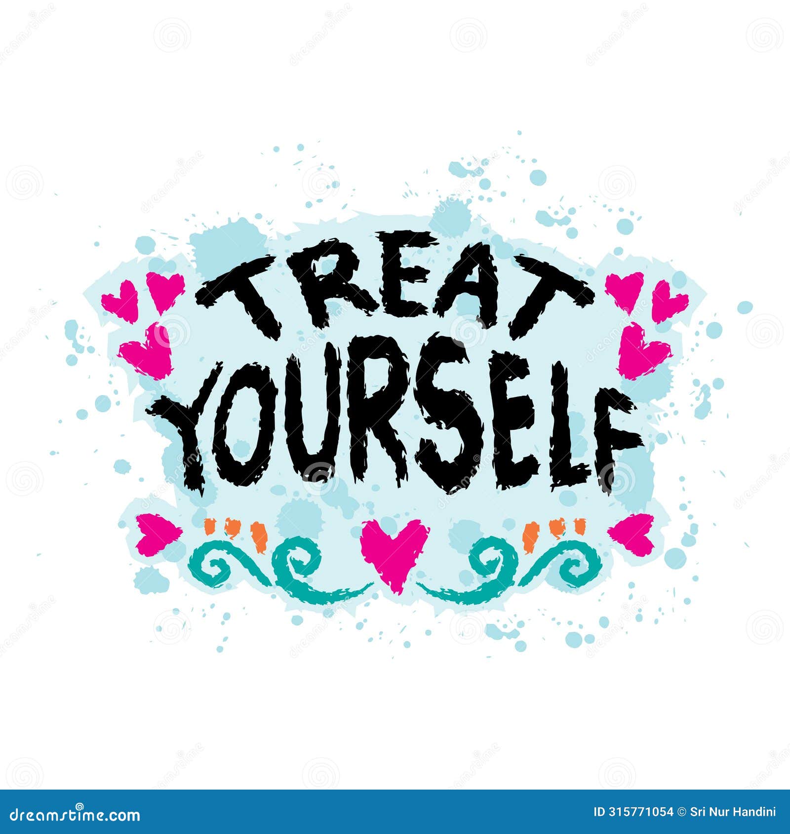 Treat Yourself. Inspirational Quote Stock Vector - Illustration of ...