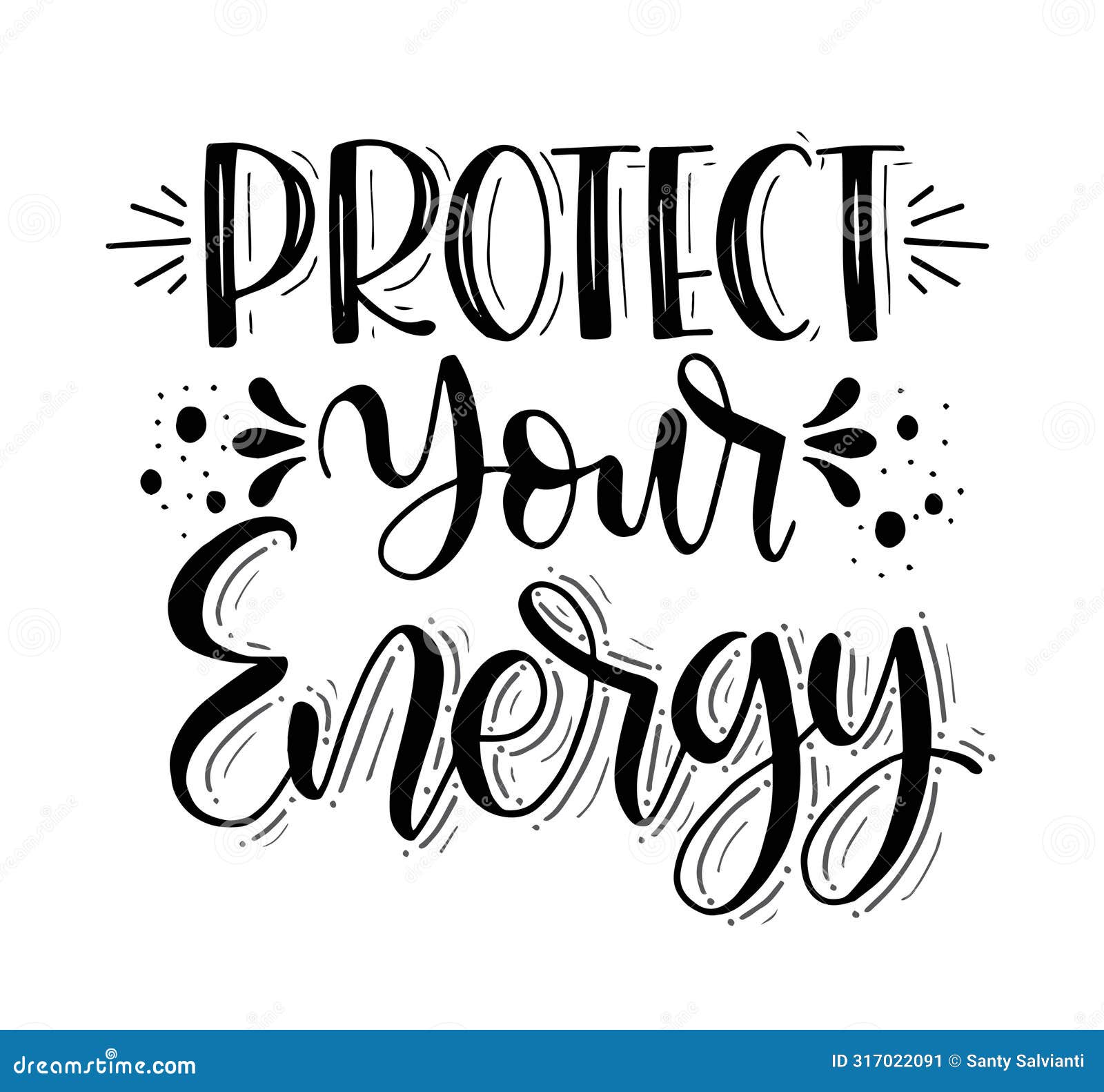 Protect Your Energy, Hand Lettering, Motivational Quotes Stock ...