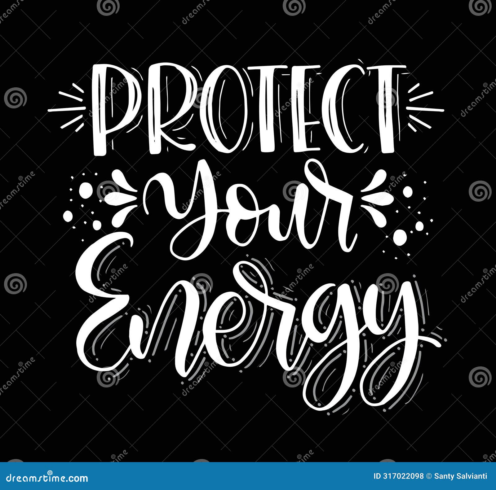 Protect Your Energy, Hand Lettering, Motivational Quotes Stock ...