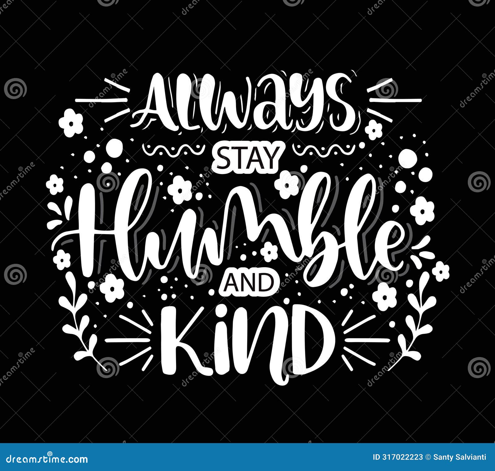 Always Stay Humble And Kind, Hand Lettering, Motivational Quotes ...