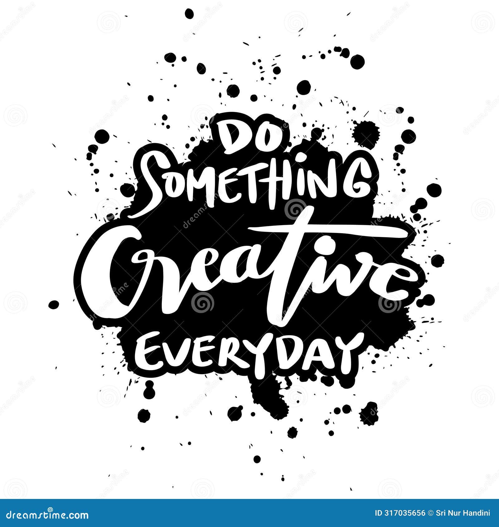 Do Something Creative Everyday. Inspirational Quote. Hand Drawn ...