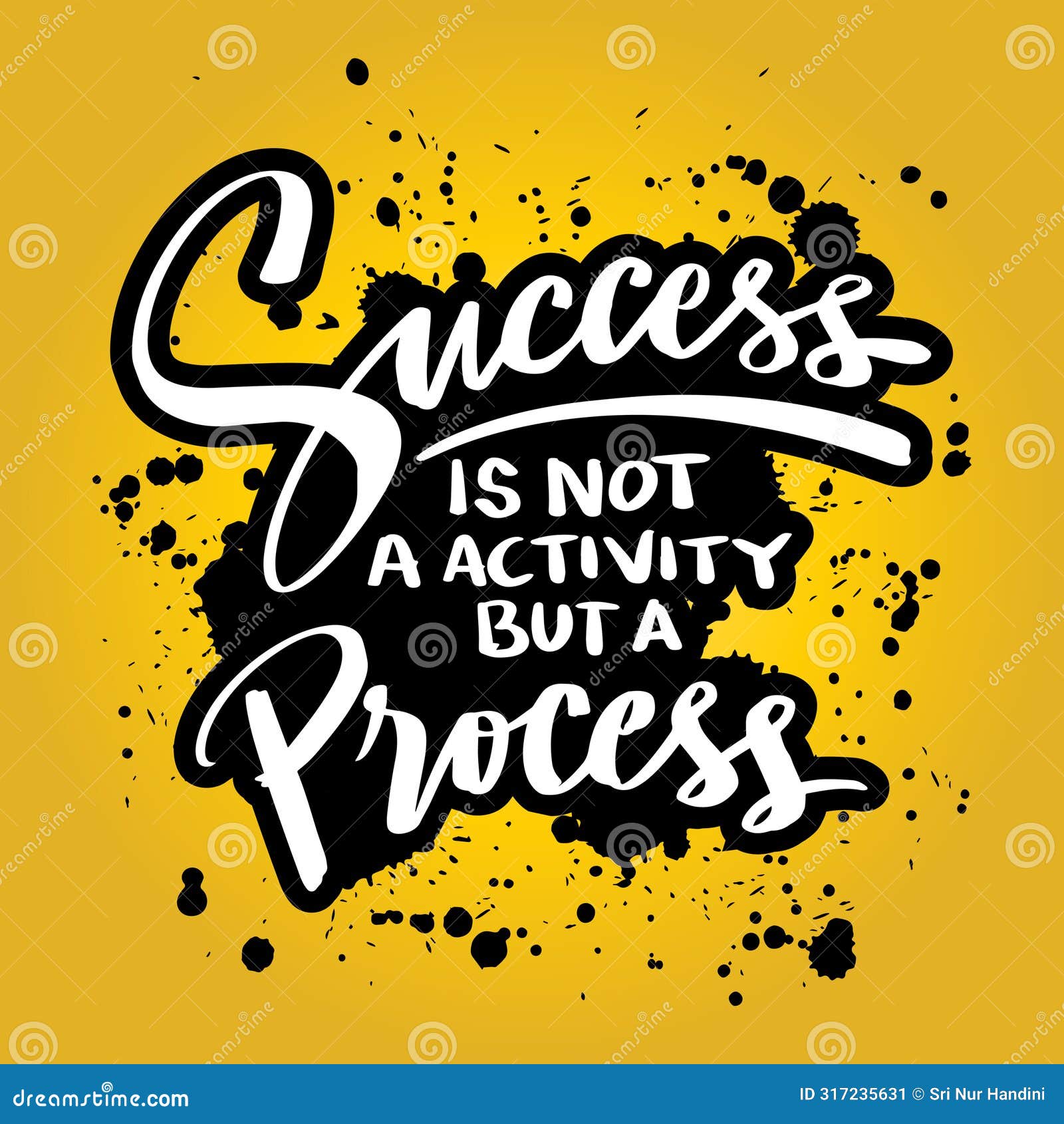 Success is Not a Activity but a Process. Vector Illustration Stock ...