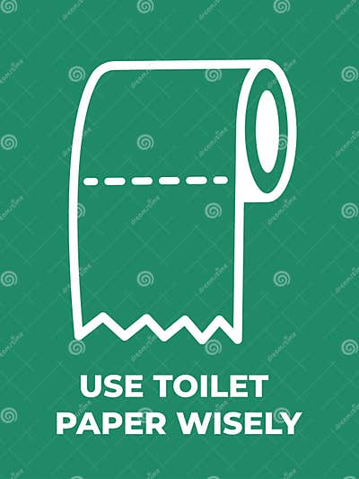 Use Toilet Paper Wisely Banner Sign Stock Vector - Illustration of bath ...