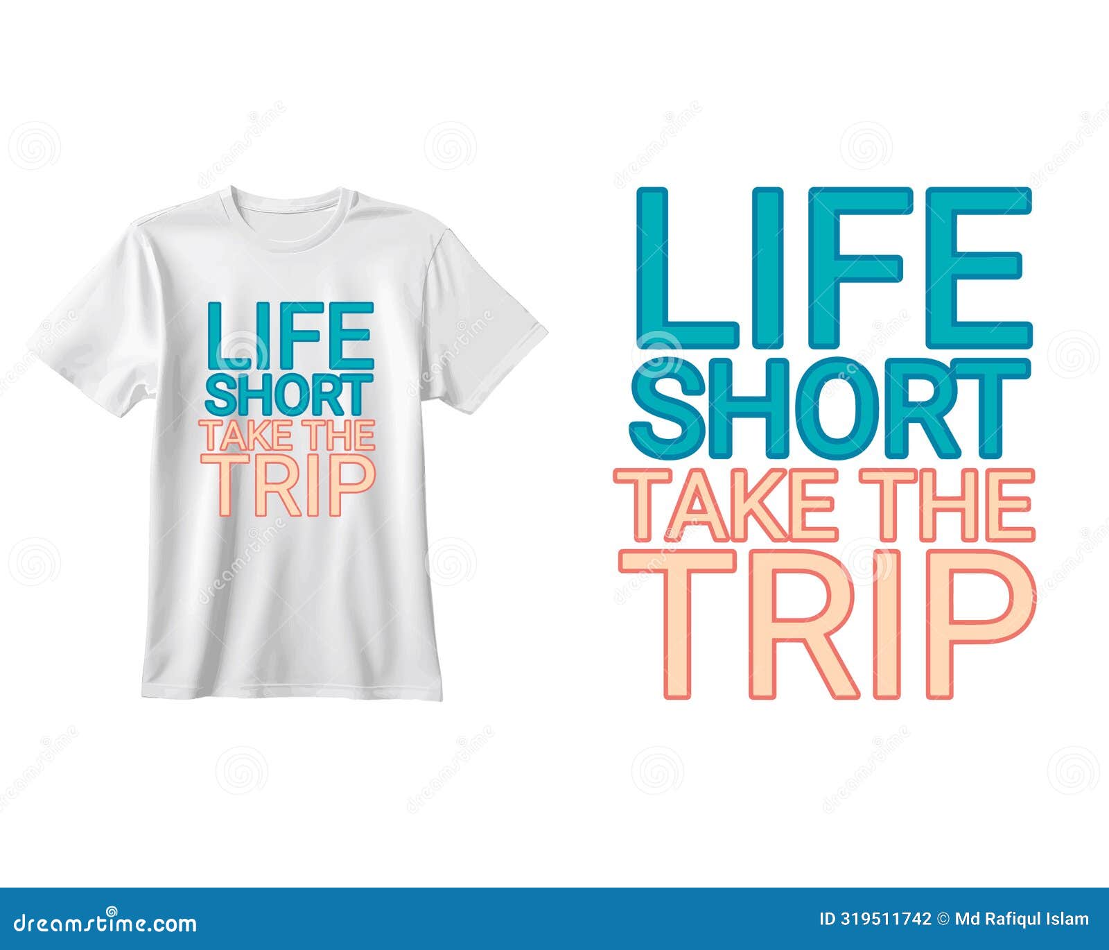 Life Short Take the Trip T-shirt Design Stock Illustration ...