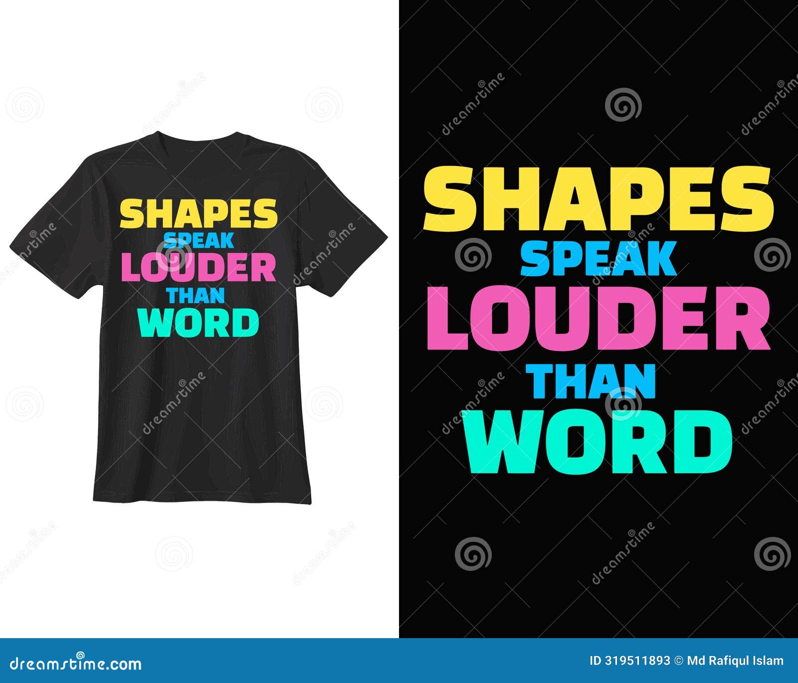 Shapes Speak Louder Than Words T-shirt Design Stock Illustration ...