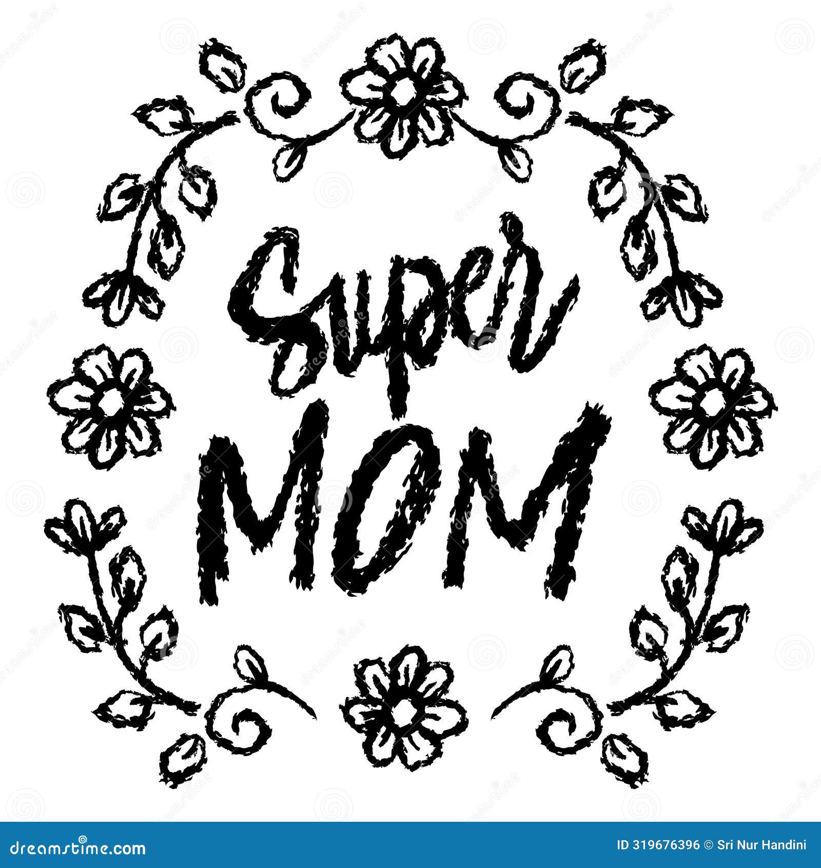 Super Mom. Hand Drawn Lettering Quote. Vector Illustration Stock Vector ...