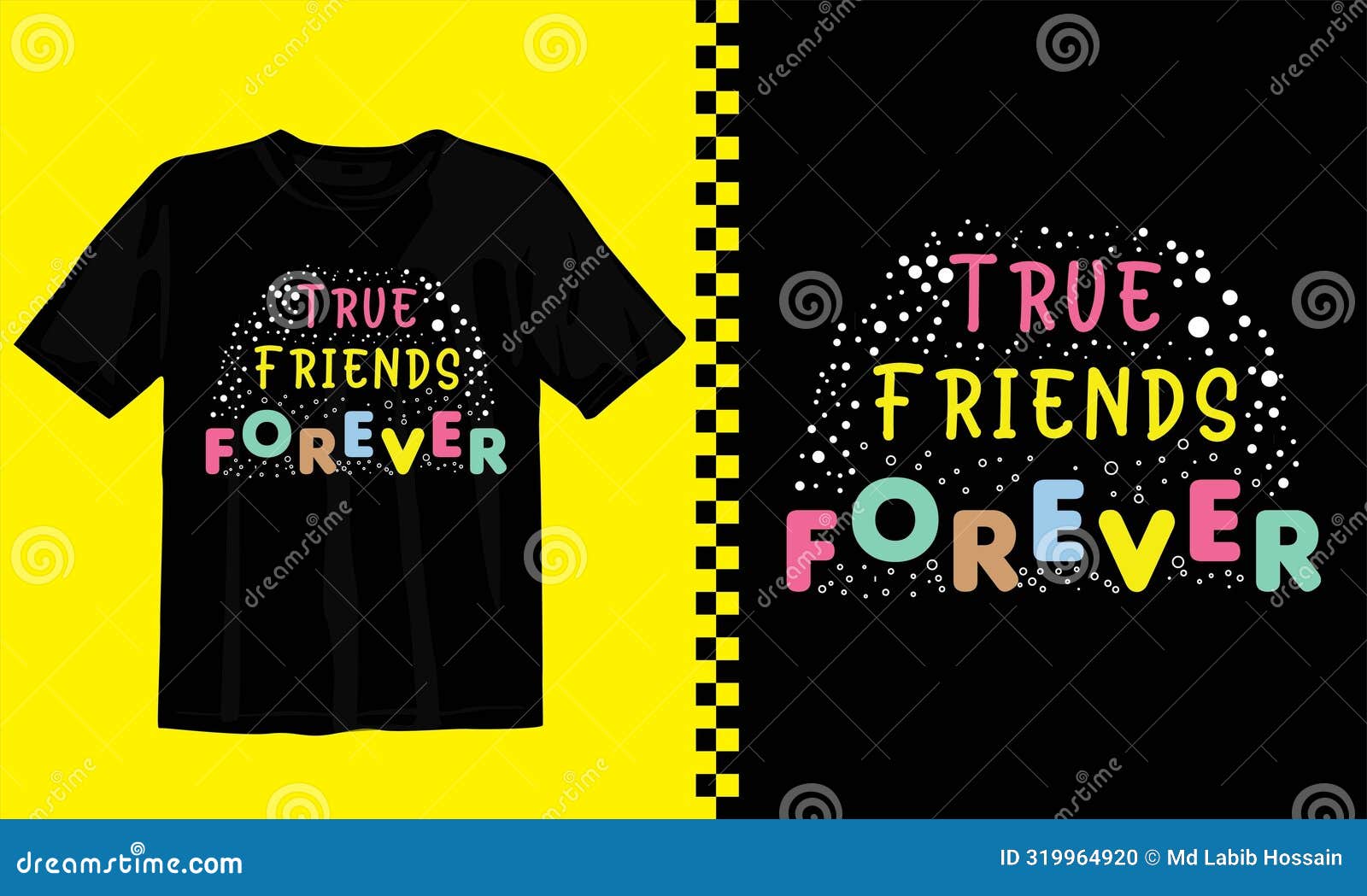 True Friends Forever Graphic T-shirt Design, Print, Vector Illustration ...