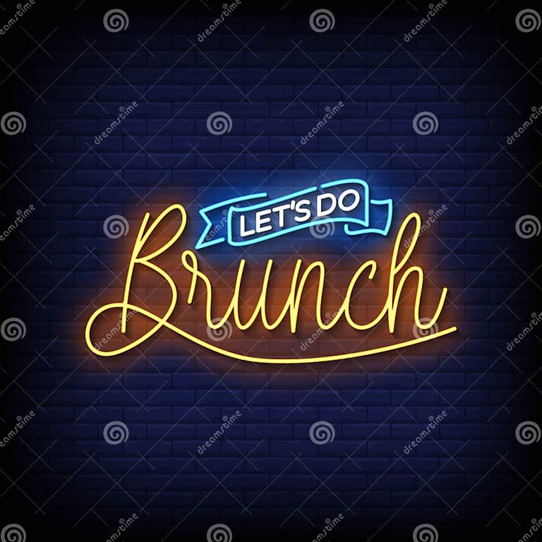 Lets Do Brunch Neon Sign on Brick Wall Background Vector Stock Vector ...