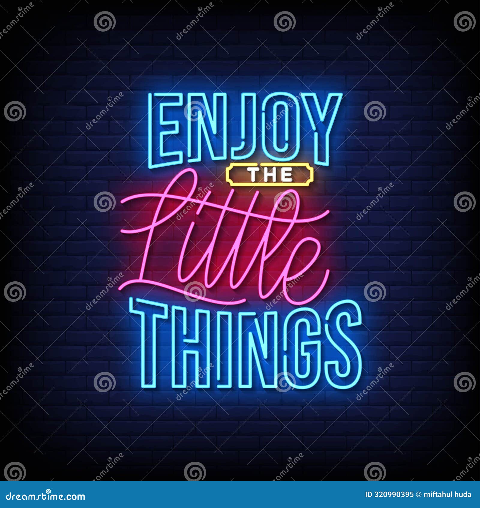 Enjoy the Little Things Neon Sign on Brick Wall Background Vector Stock ...