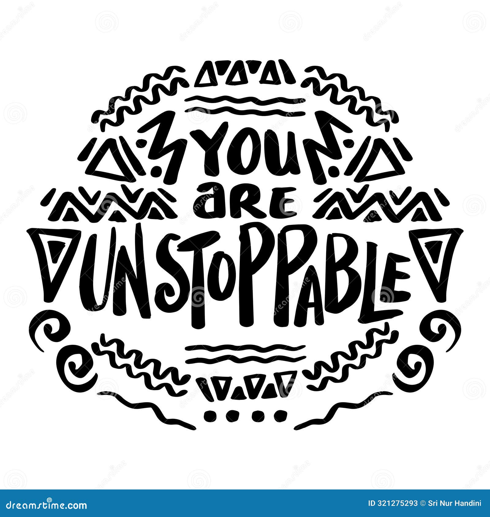 You are Unstoppable. Handwritten Quote Stock Vector - Illustration of ...