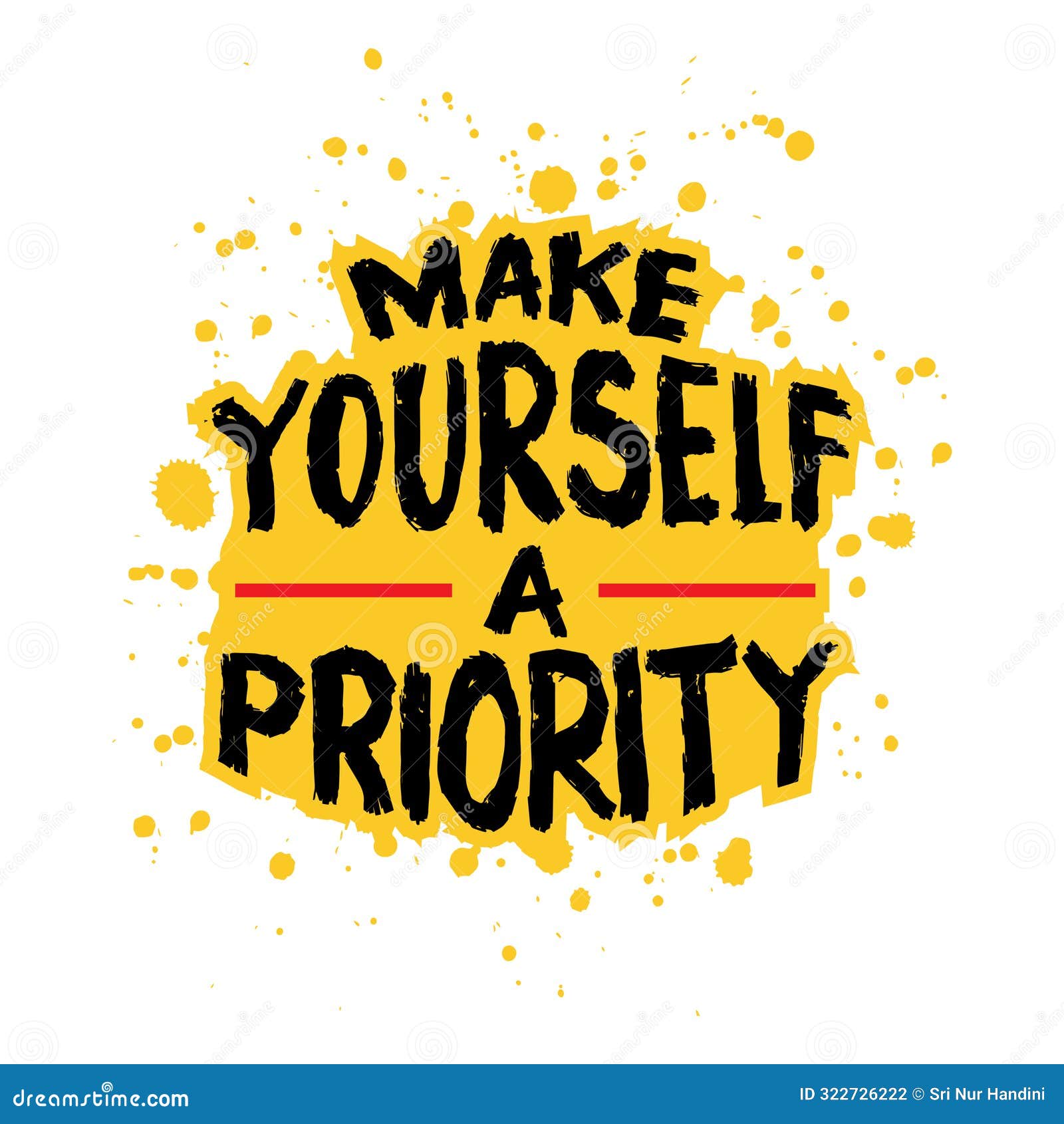 Make Yourself a Priority. Inspirational Quote. Hand Drawn Lettering ...