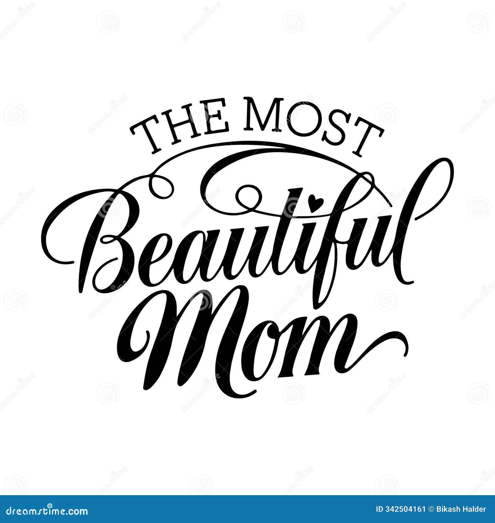 The Most Beautiful Mom Typography Silhouette Vector Stock Illustration ...