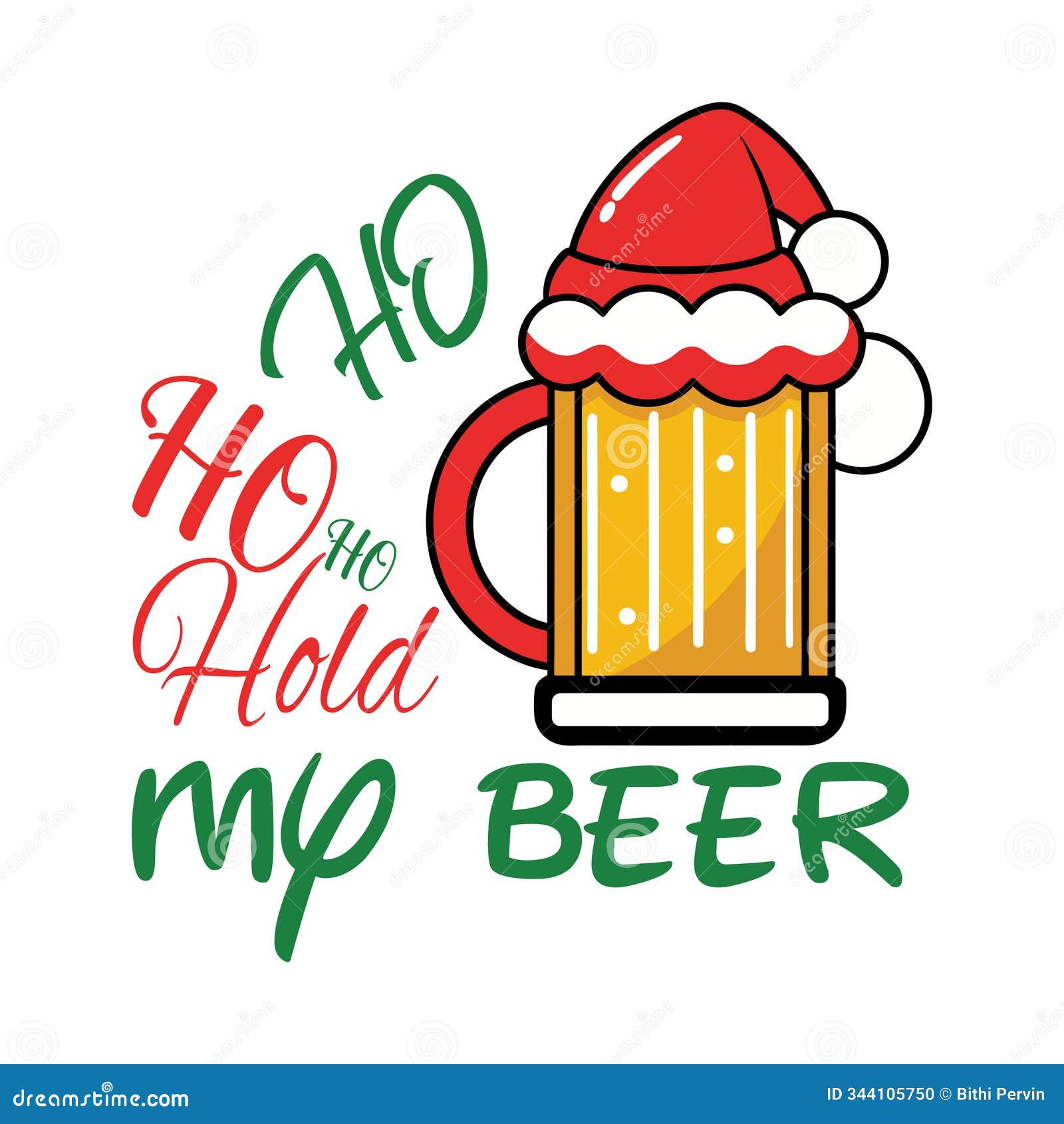 Funny Santa Ho Ho Hold My Beer Stock Vector - Illustration of poster ...