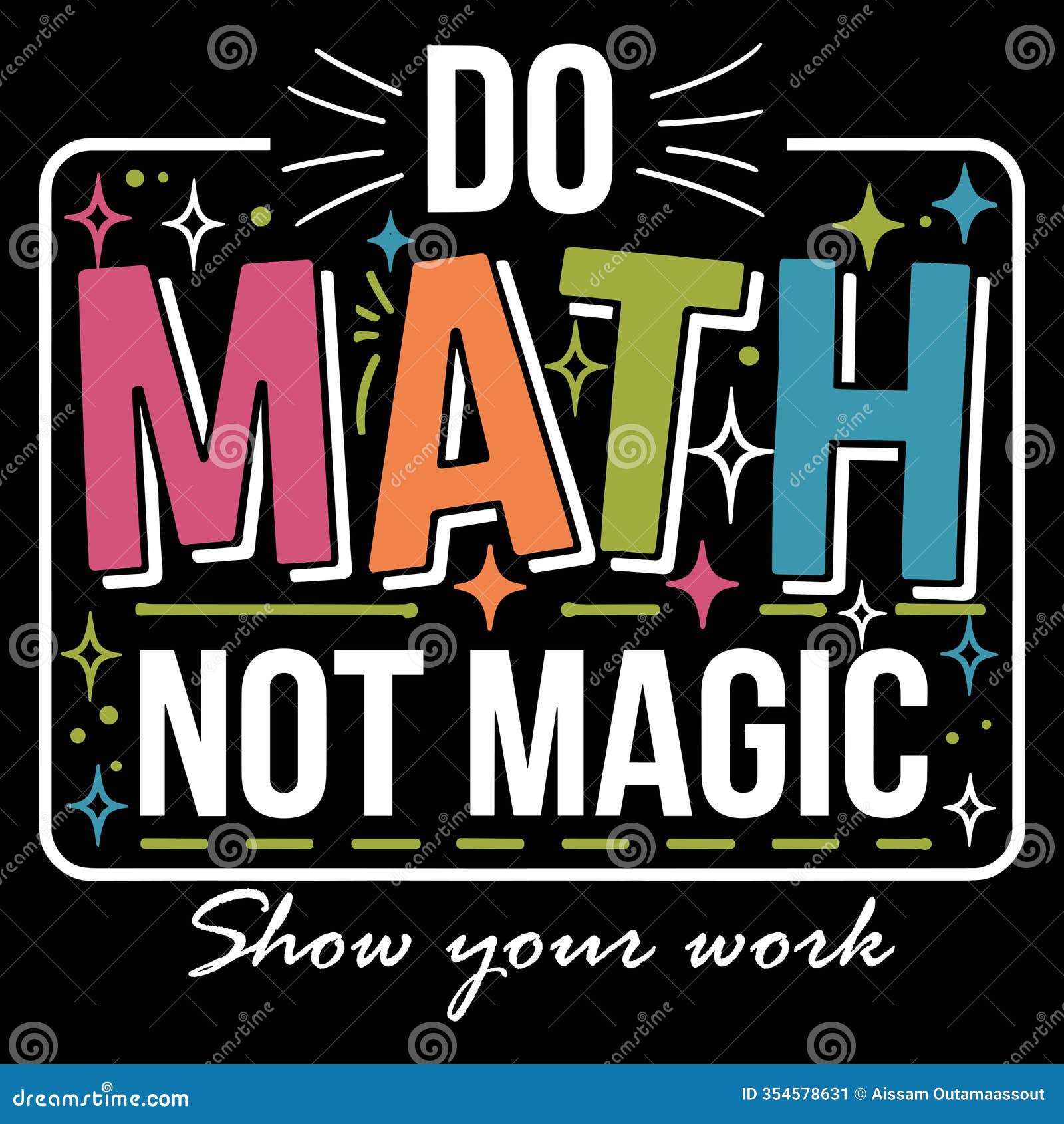 DO MATH NOT MAGIC stock illustration. Illustration of math - 354578631