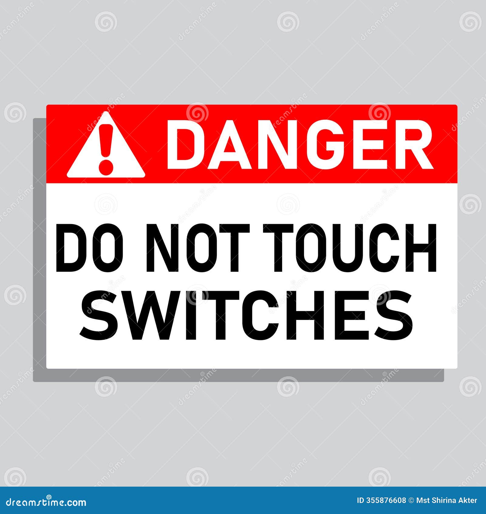 Danger Do Not Touch Switches Sign Vector Illustration Stock Vector ...