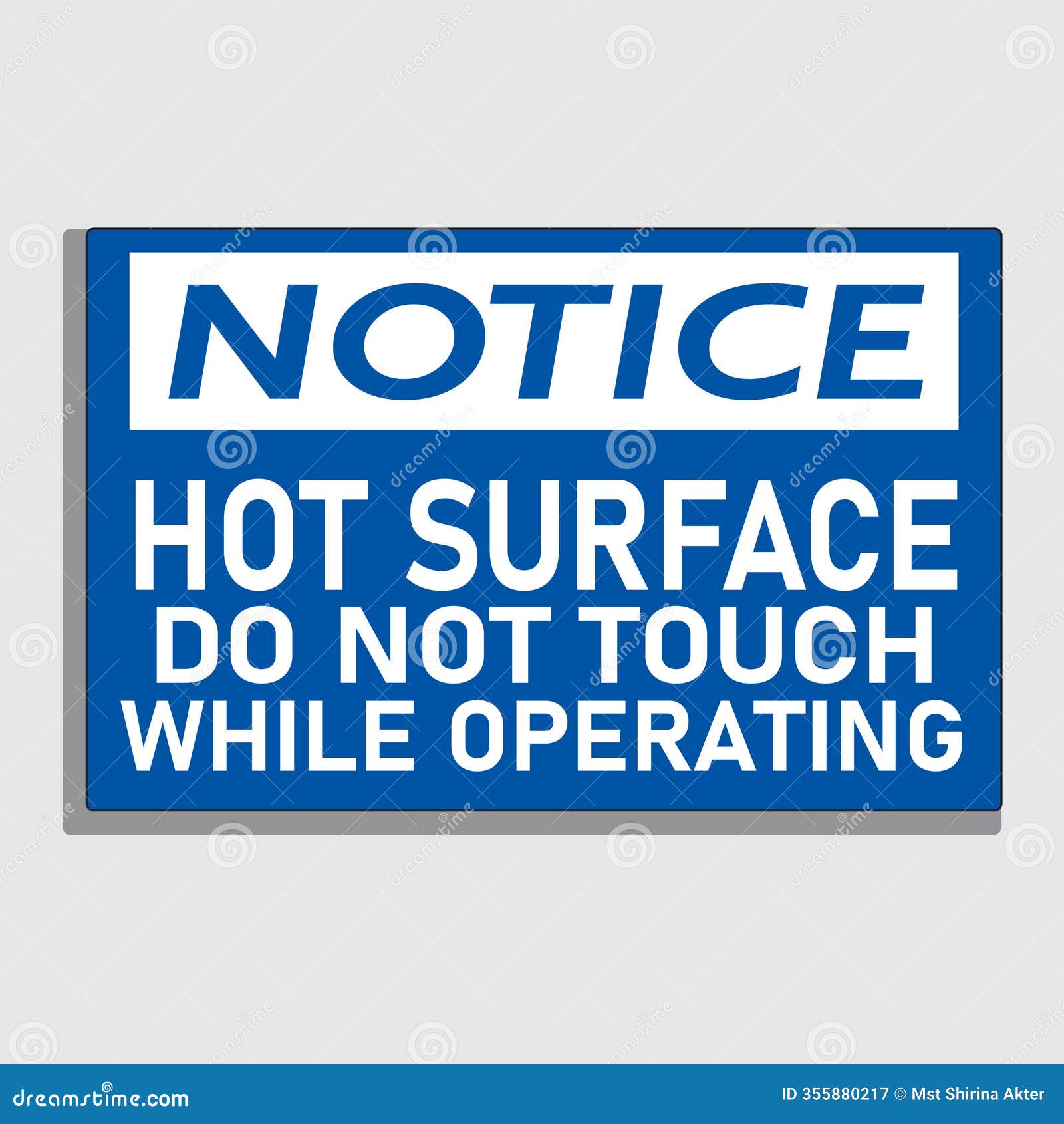 Notice Hot Surface Do Not Touch while Operating Warning Signage Vector ...