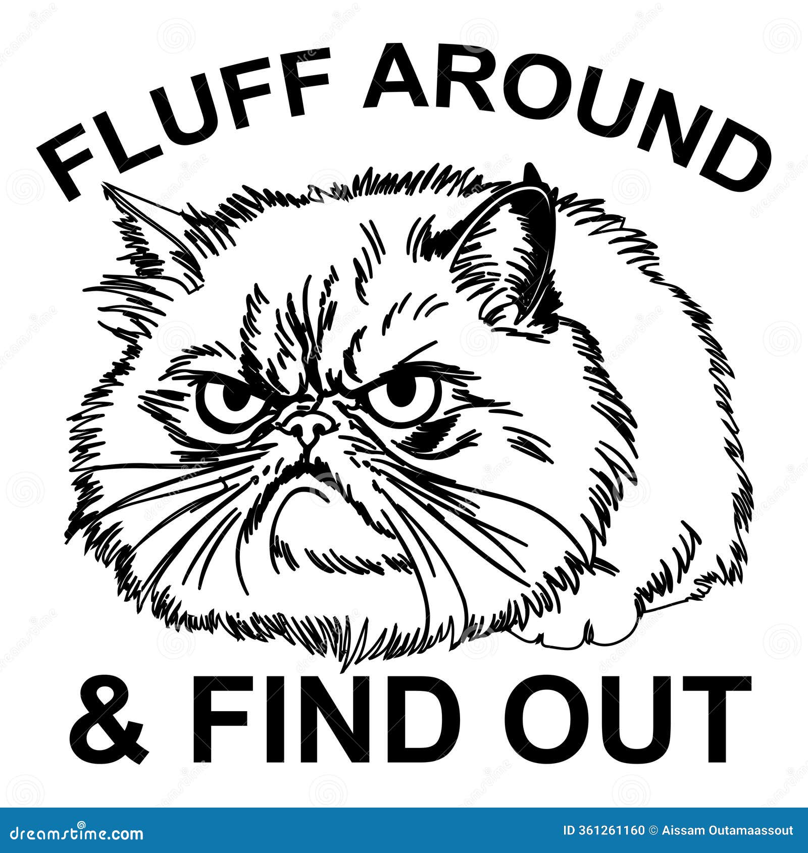 Fluff Around & Find Out Stock Vector - Illustration of quote, chaotic ...