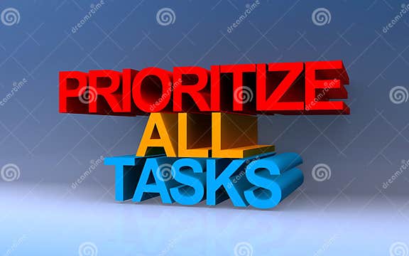 Prioritize All Tasks on Blue Stock Illustration - Illustration of ...