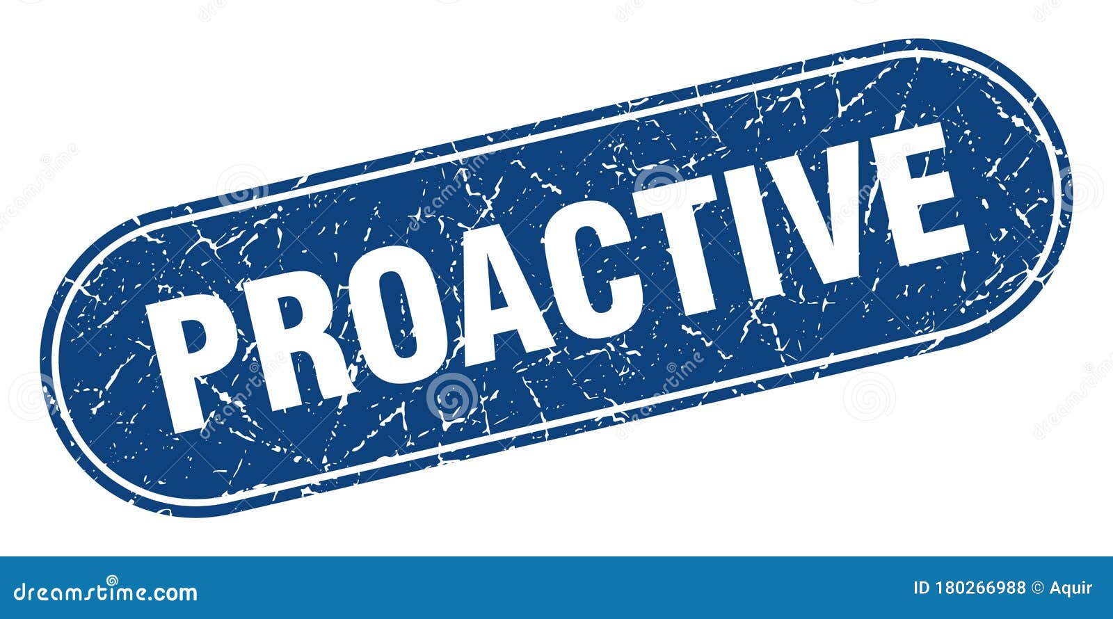 Proactive Sign. Proactive Grunge Stamp Stock Vector - Illustration of ...