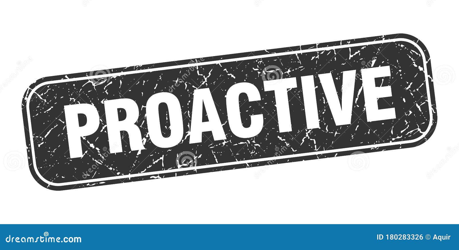 Proactive Stamp. Proactive Square Grungy Isolated Sign Stock Vector ...