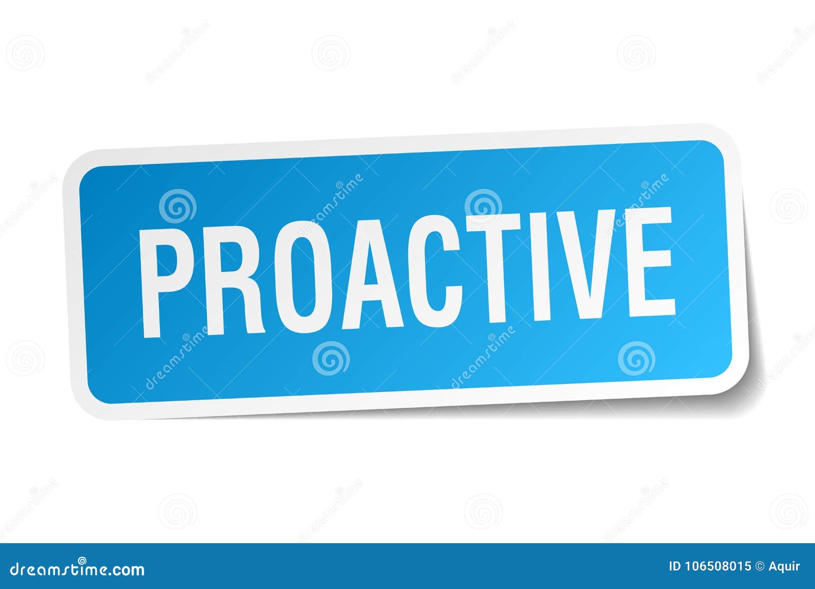 Proactive sticker stock vector. Illustration of sign - 106508015