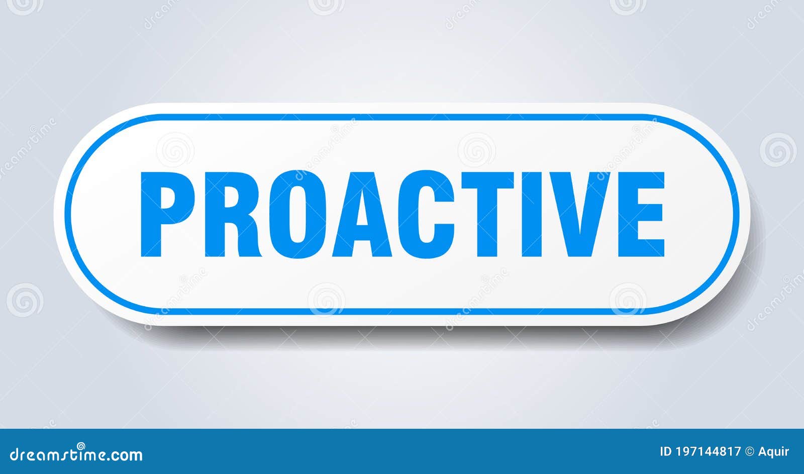 Proactive sticker. stock vector. Illustration of sign - 197144817