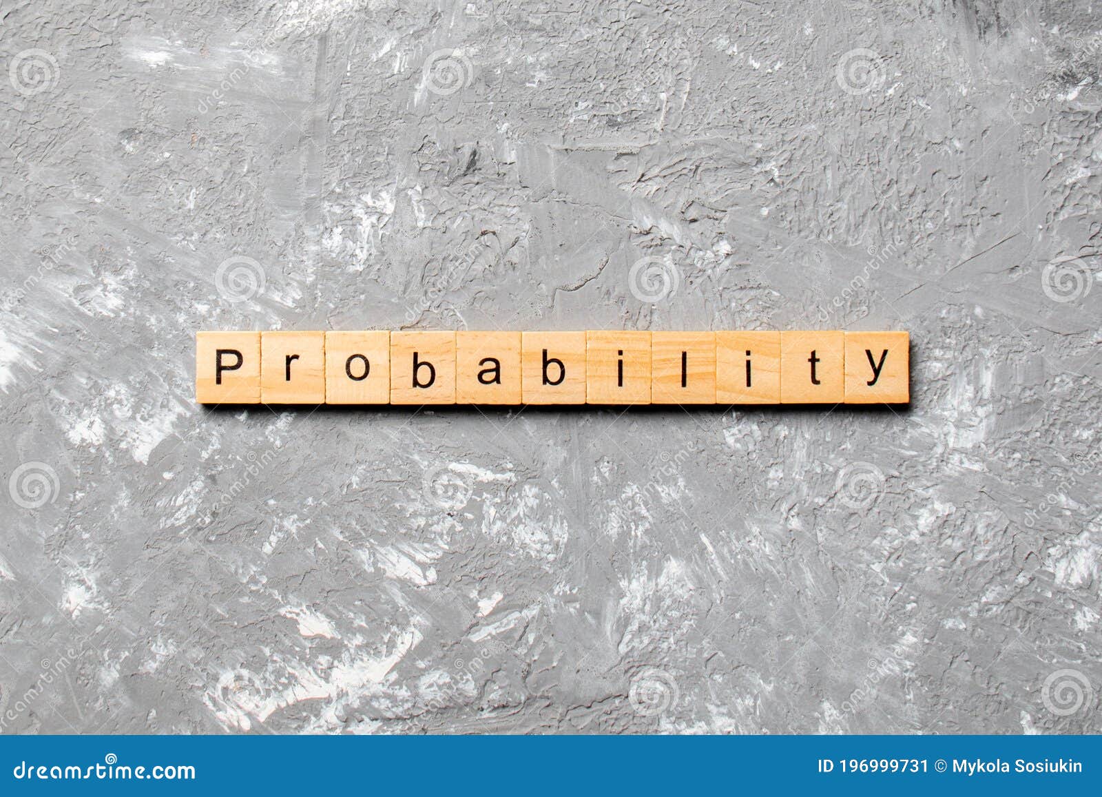 Probability Word Written on Wood Block. Probability Text on Table ...