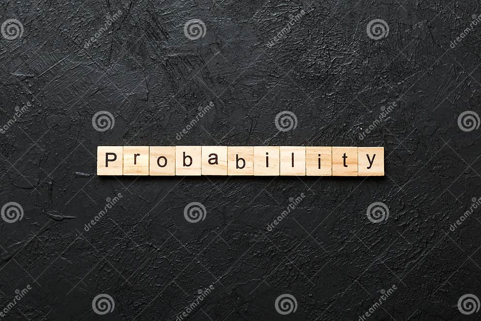 Probability Word Written on Wood Block. Probability Text on Table ...