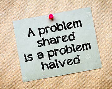 A Problem Shared is a Problem Halved Stock Image - Image of cork ...
