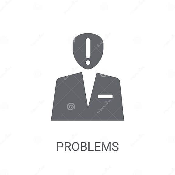 Problems Icon. Trendy Problems Logo Concept on White Background Stock ...