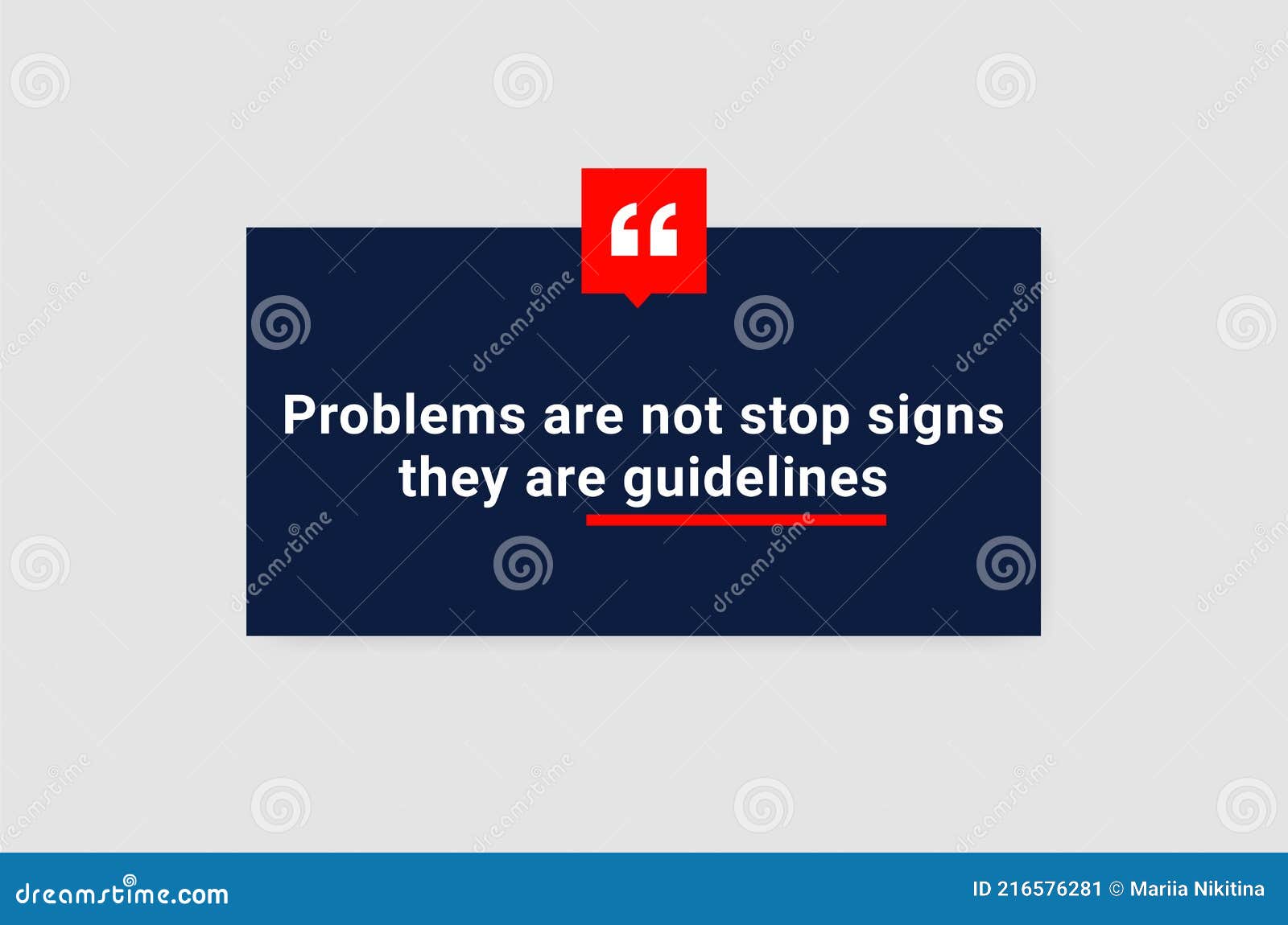 Problems are Not Stop Signs, they are Guidelines. Vector Illustration ...