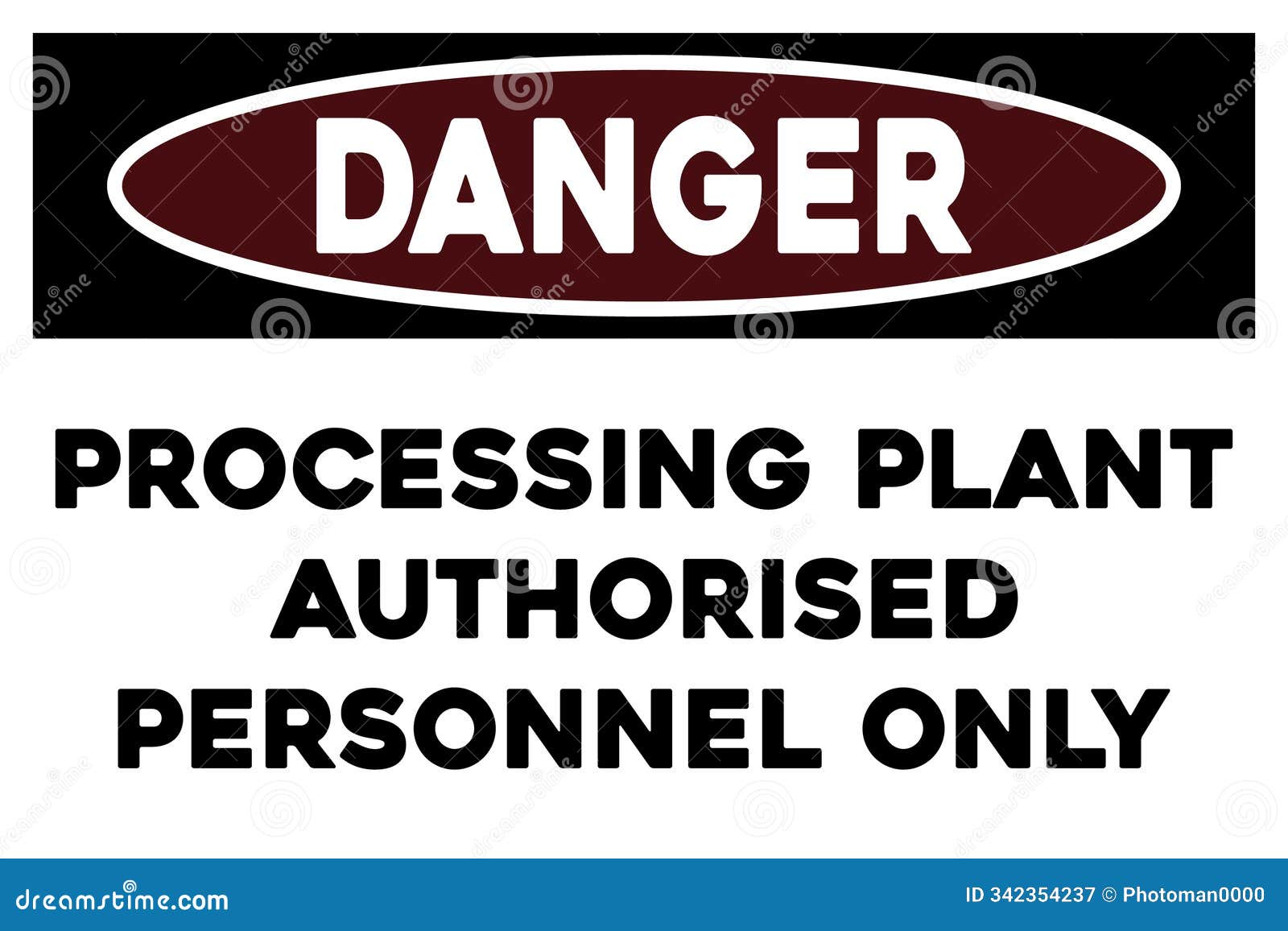 Processing Plant Authorised Personnel only Warning Sign Stock ...