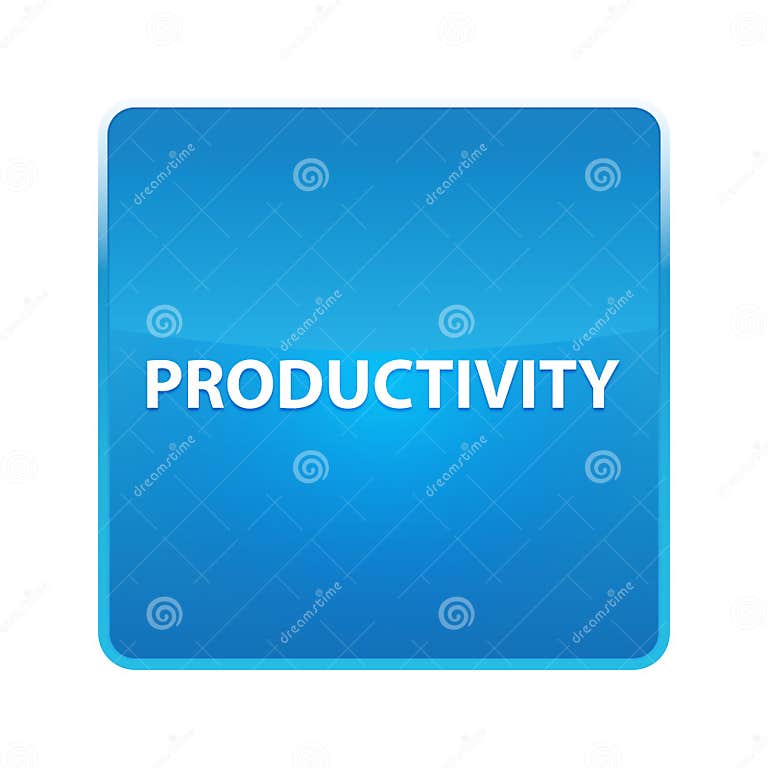 Productivity Shiny Blue Square Button Stock Illustration - Illustration ...